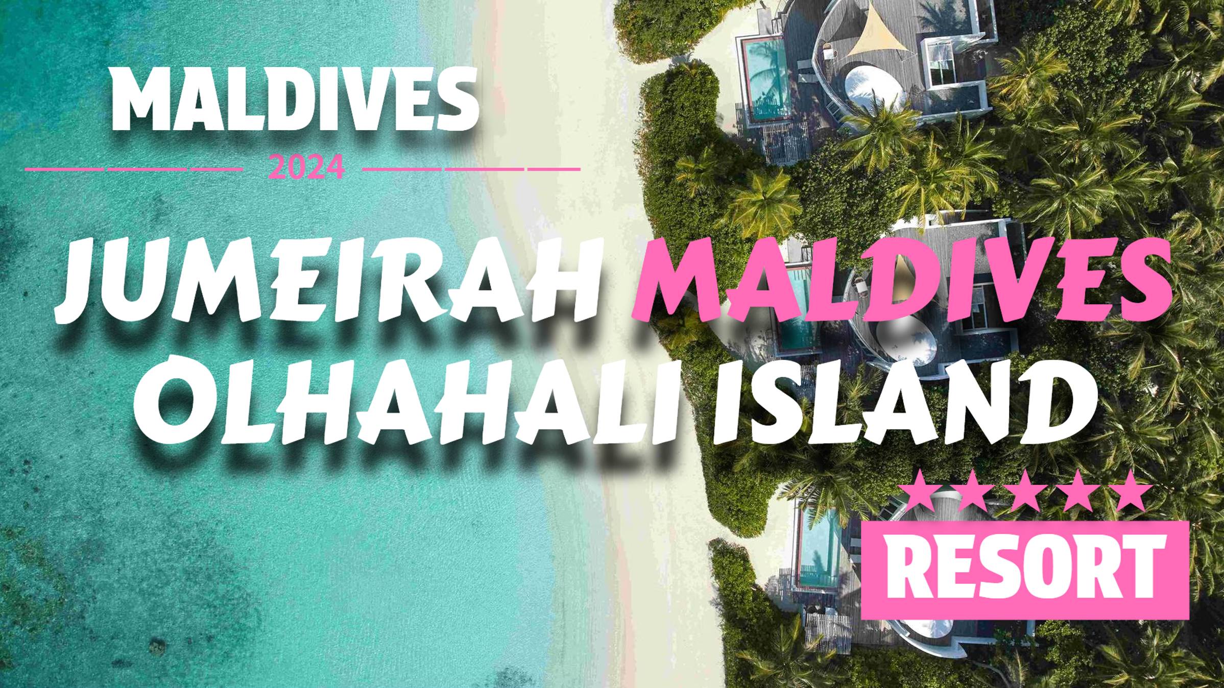 СЕМЕЙНЫЙ ОТДЫХ НА МАЛЬДИВАХ | КУРОРТ JUMEIRAH MALDIVES OLHAHALI ISLAND 5-ТИ ЗВЁЗДОЧНЫЙ РЕЗОРТ