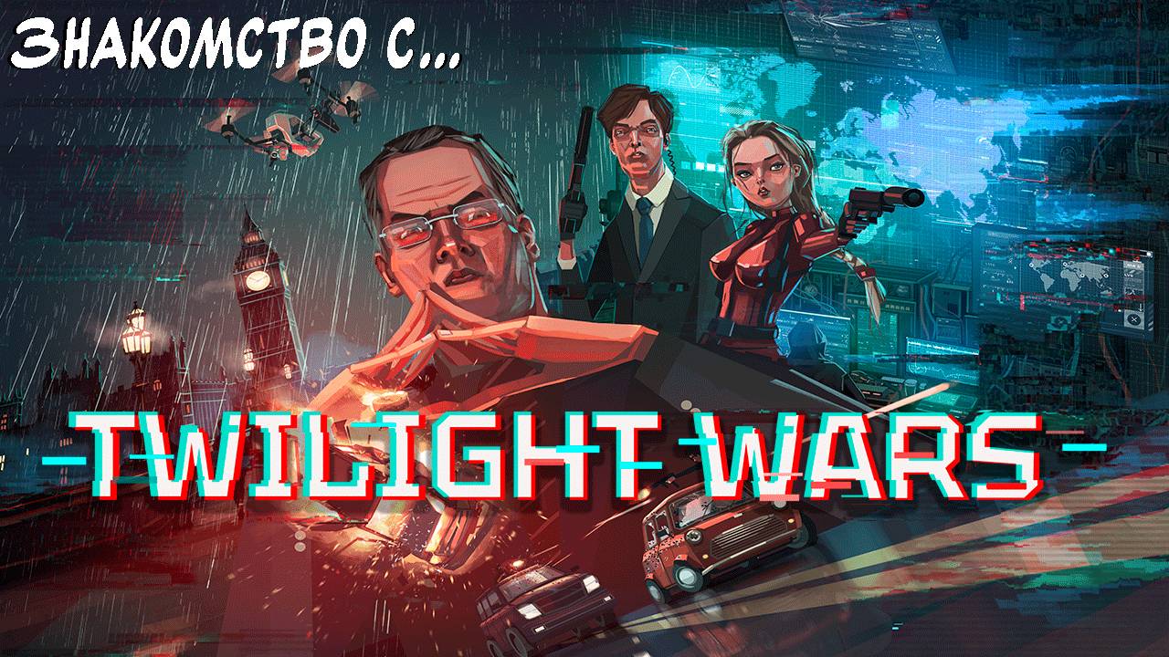 Darkest Dungeon в Киберпанке? ДАЙТЕ ДВА! "Знакомство с..." Twilight Wars DEMO