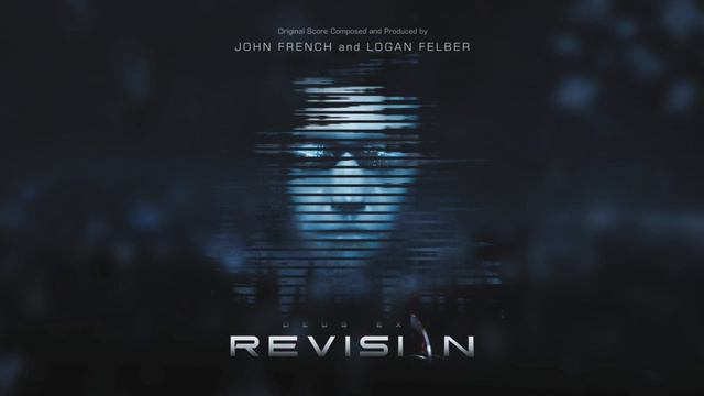 Deus Ex_ Revision _ Full Soundtrack