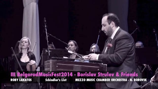 III BelgorodMusicFest2014 - Borislav Strulev & Friends - ROBY LAKATOS - Schindler's List