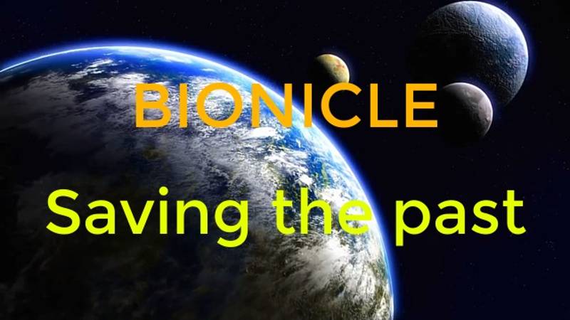 Bionicle Saving the past-Full.