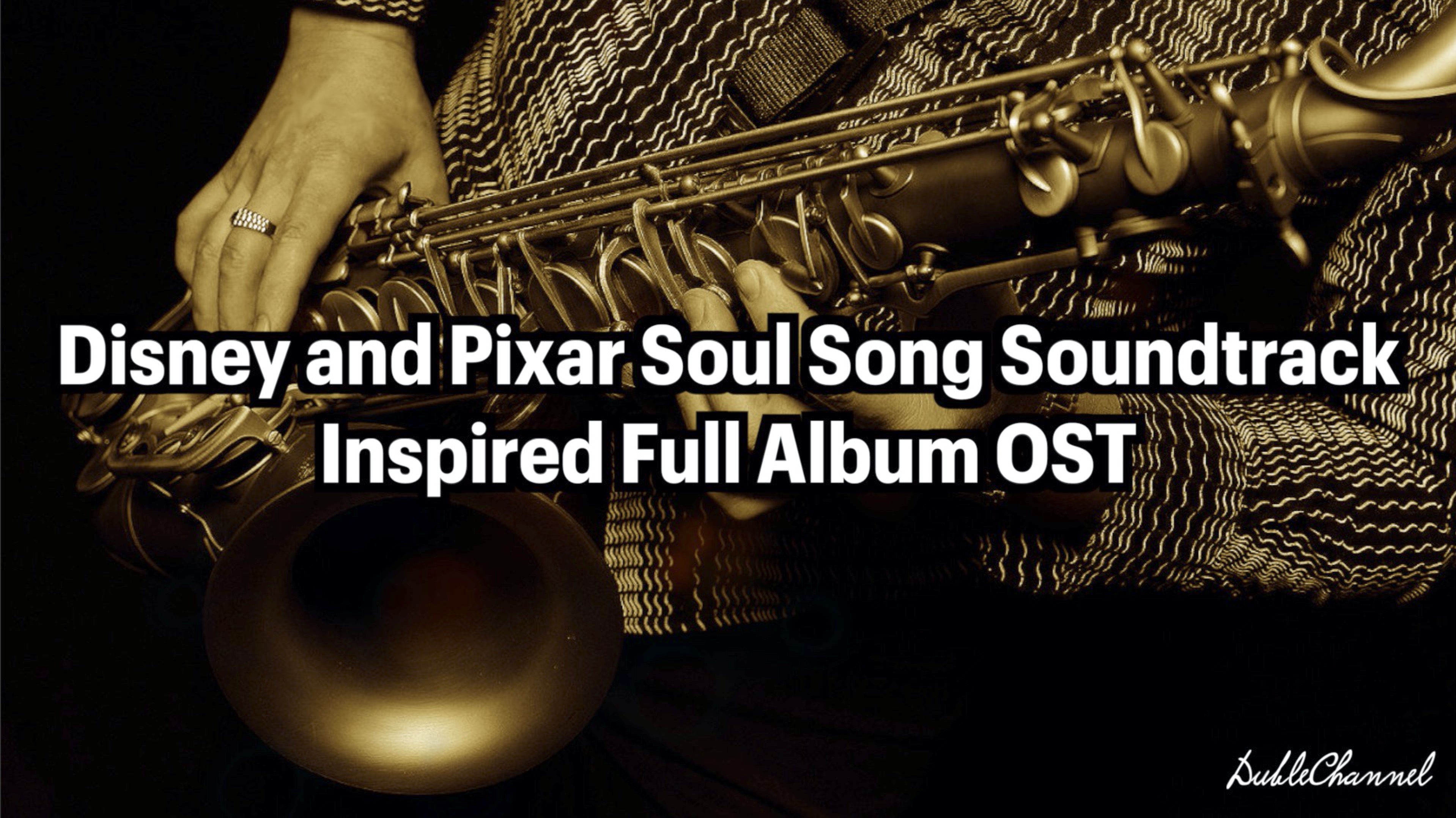 JAZZ || Disney and Pixar Soul Song Soundtrack Inspired Full Album OST