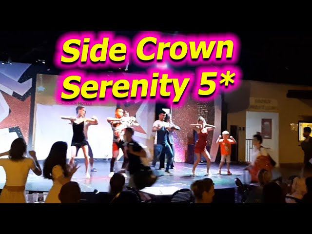 Side Crown Serenity Hotel 5* анимация. Были еще акробаты, конкурсы и караоке, но это не заснял((