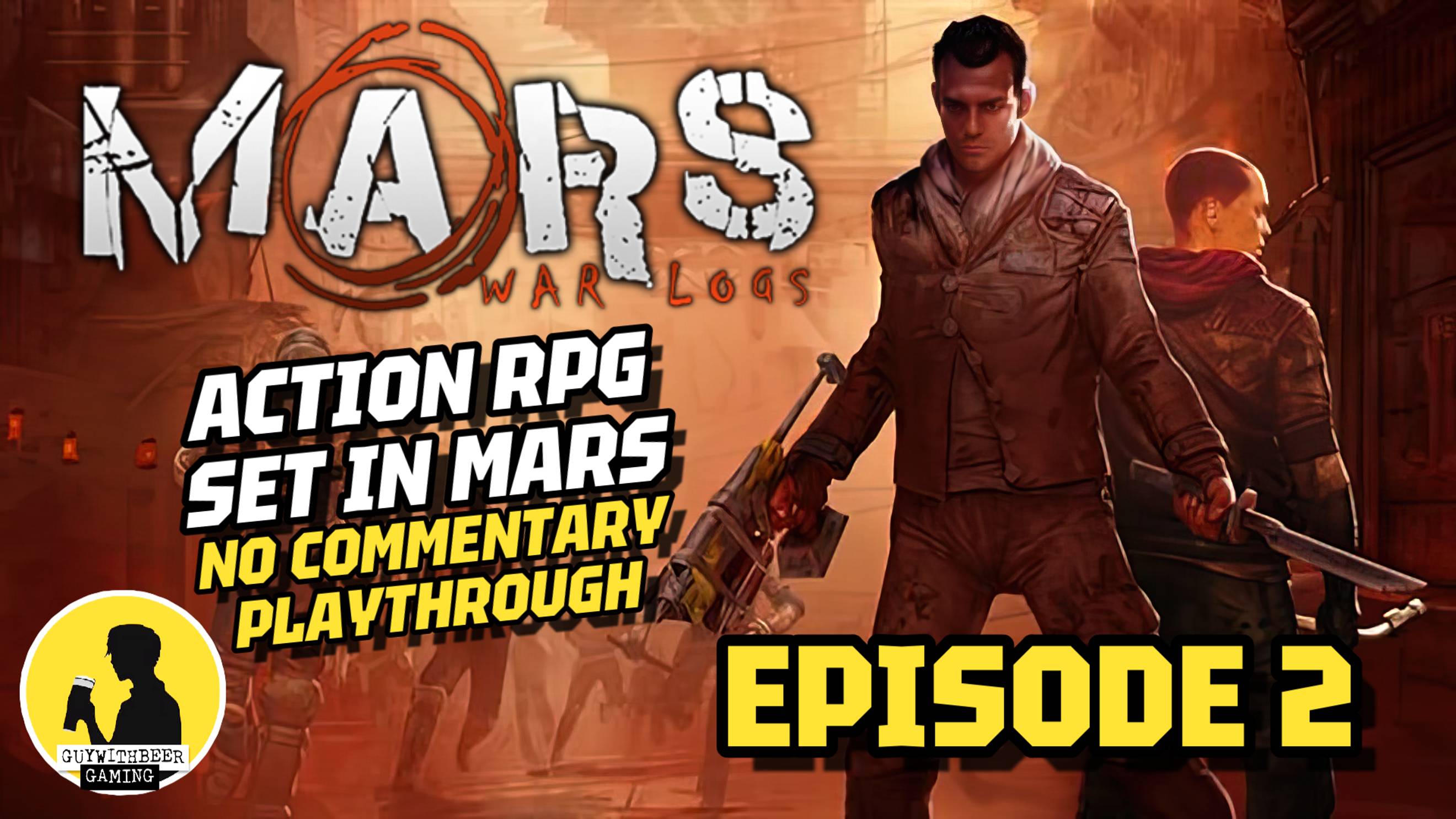 MARS: WAR LOGS, PLAYTHROUGH [EPISODE 2] #marswarlogs #playthrough #rpg