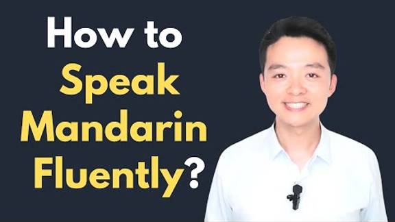 How to Speak Mandarin fluently like a native_ How to learn Chinese Tones