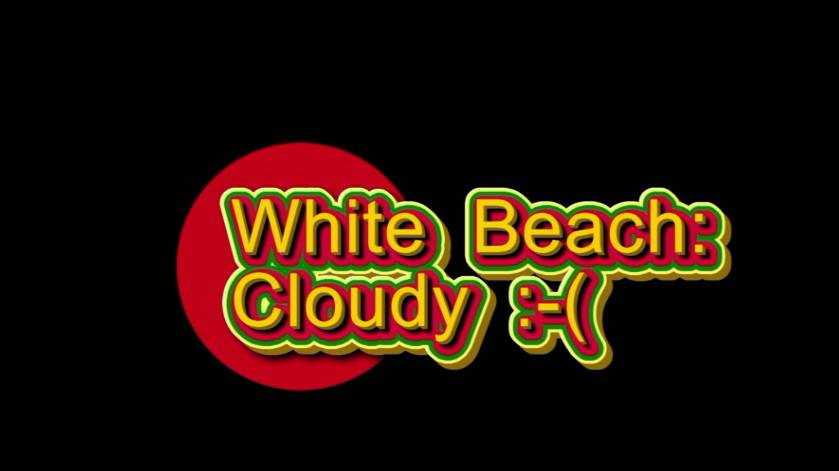 White Beach - cloudy
