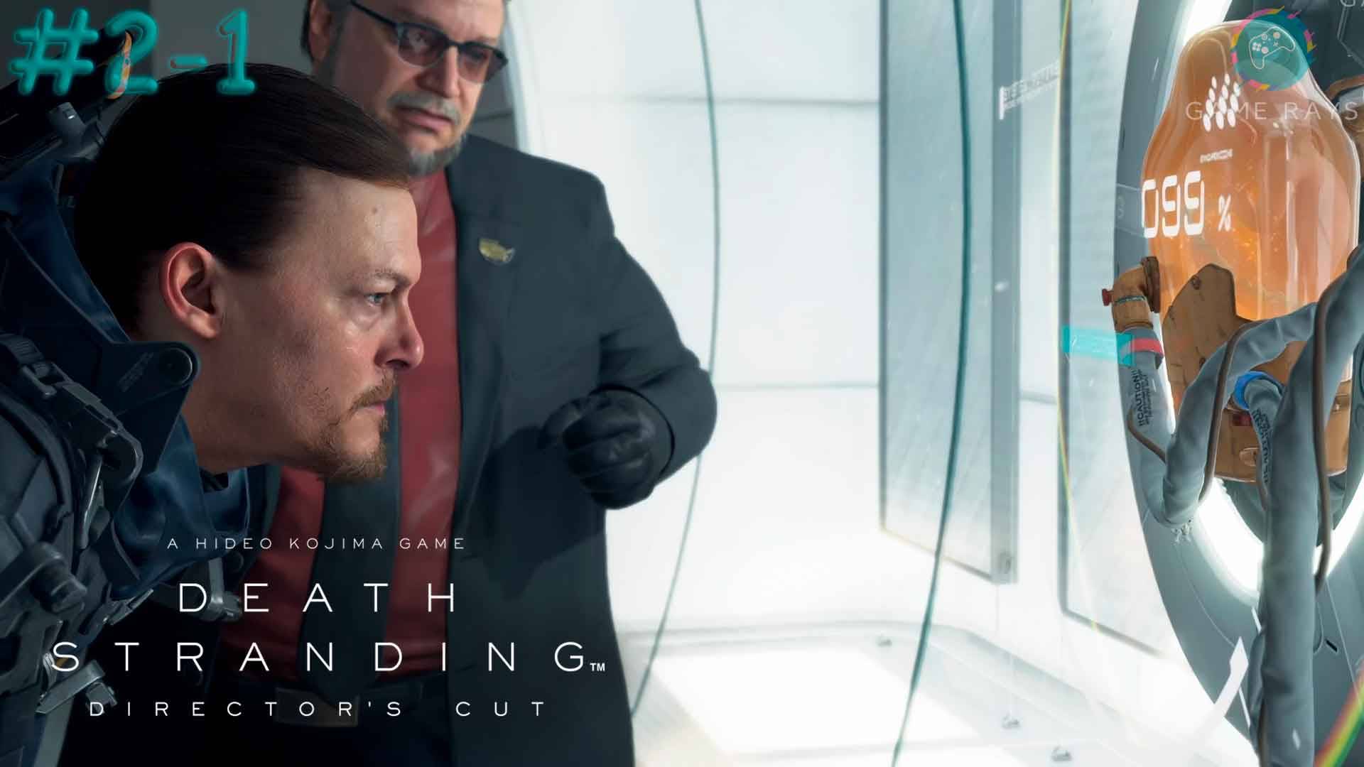 Death Stranding Director's Cut #2-1 ➤ Идём подключать ветроэлектростанцию