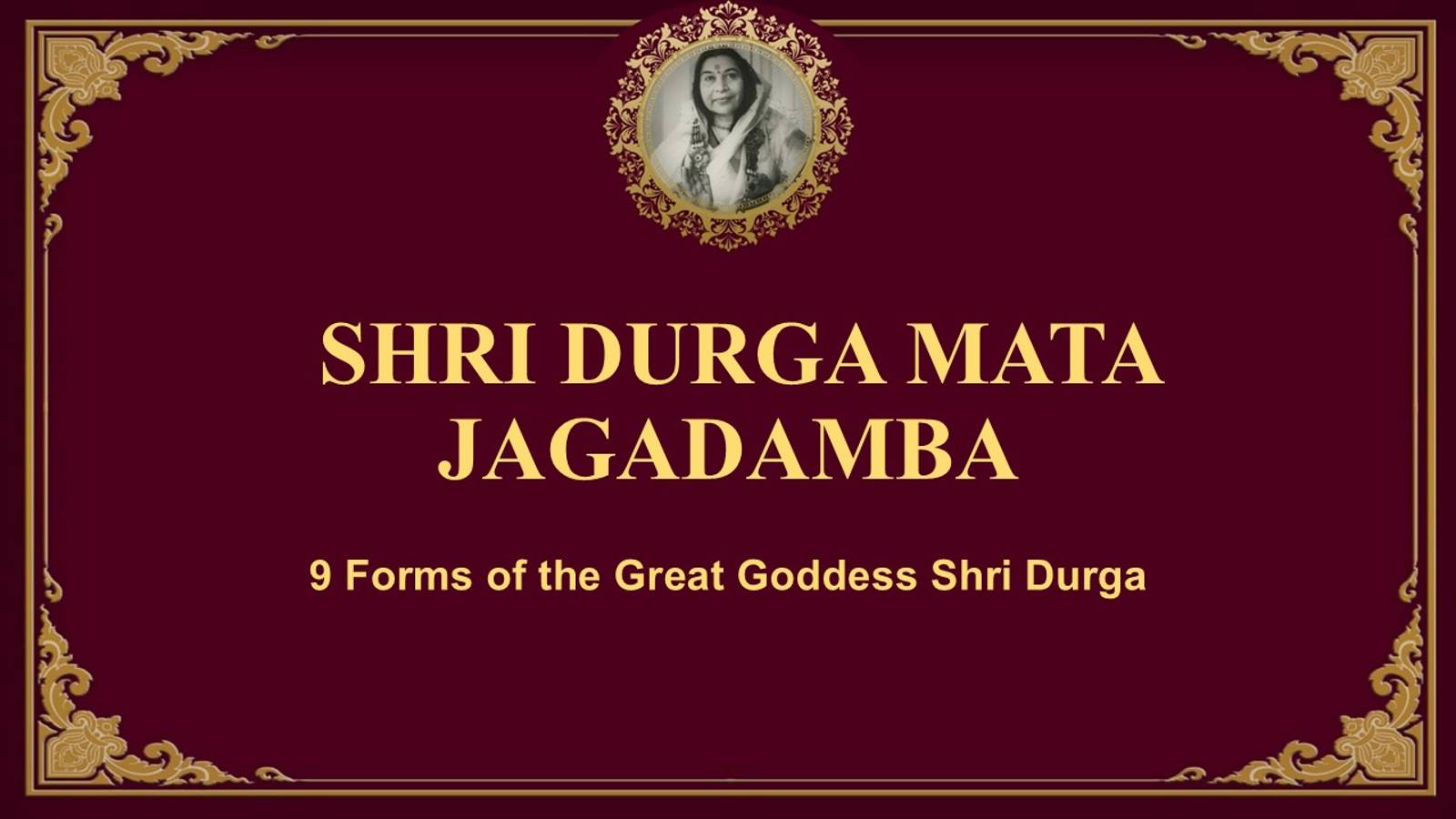 9 Forms of the Shri Durga Mata