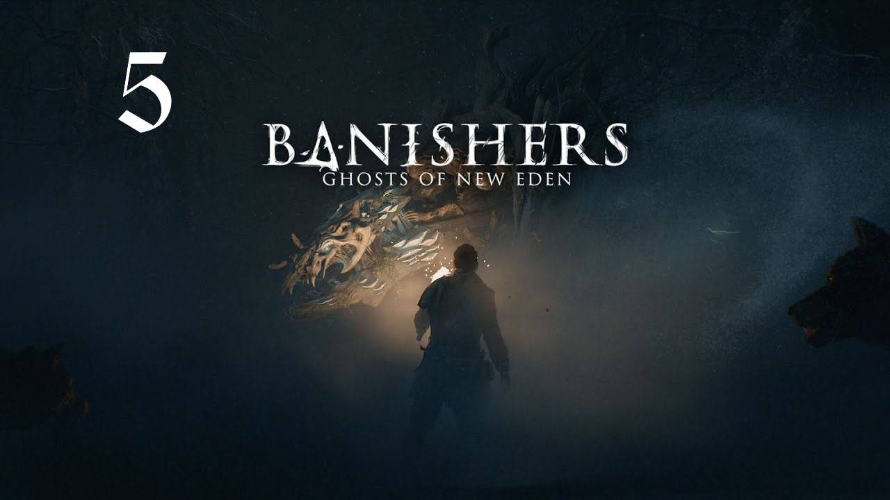 Banishers Ghosts: of New Eden - Голодные охотники