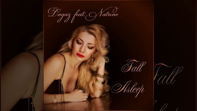 DAGAZ FORCE & Natune - Fall Asleep - Засыпай (Greenpeace Remix)