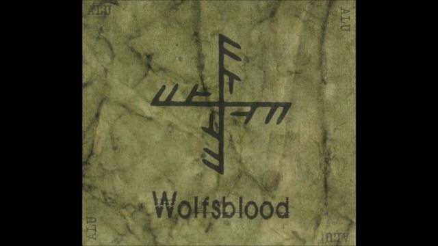-Wolfsblood - ALU (2007)