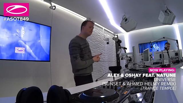 [#ASOT849] ALEY & OSHAY FEAT. NATUNE - UNIVERSE (SUNSET & AHMED HELMY REMIX)
