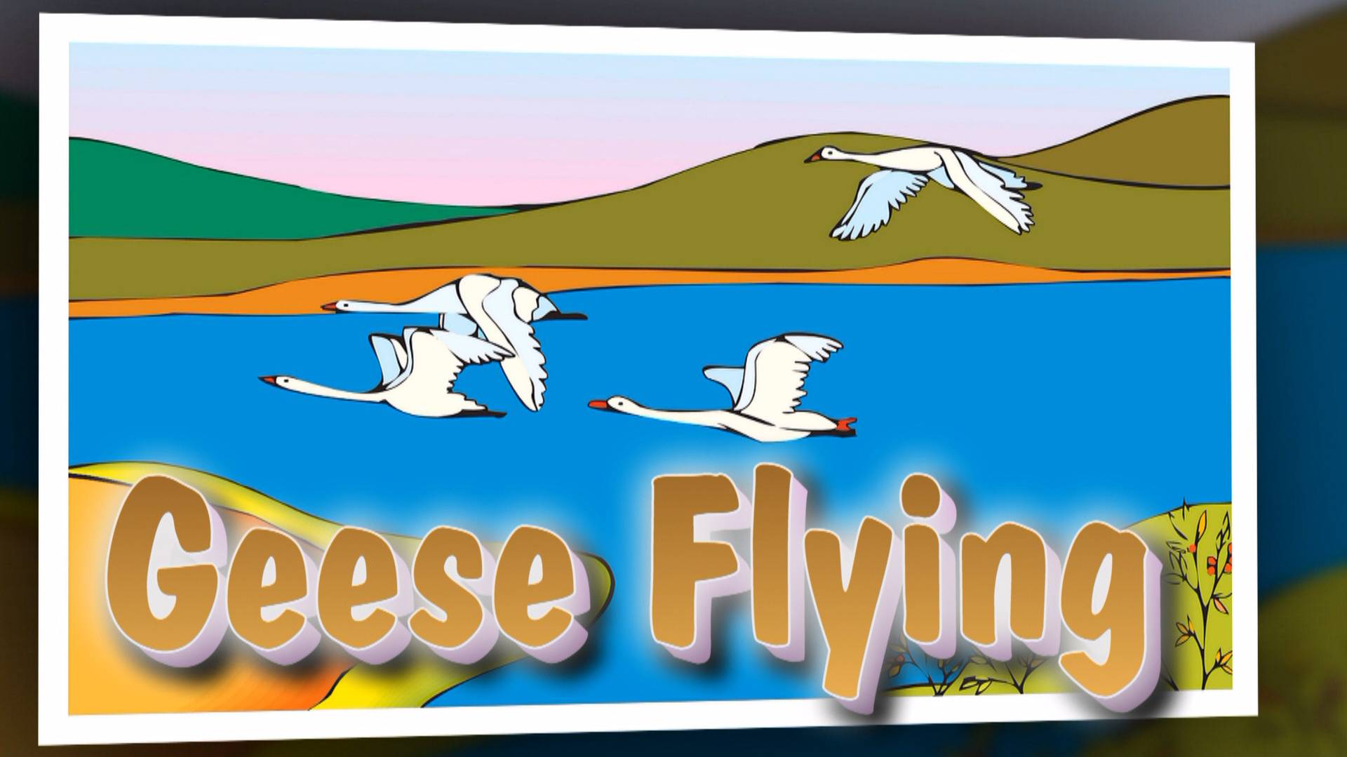 Geese Flying -  Sing and Speak English  / Английский по песням для начинающих