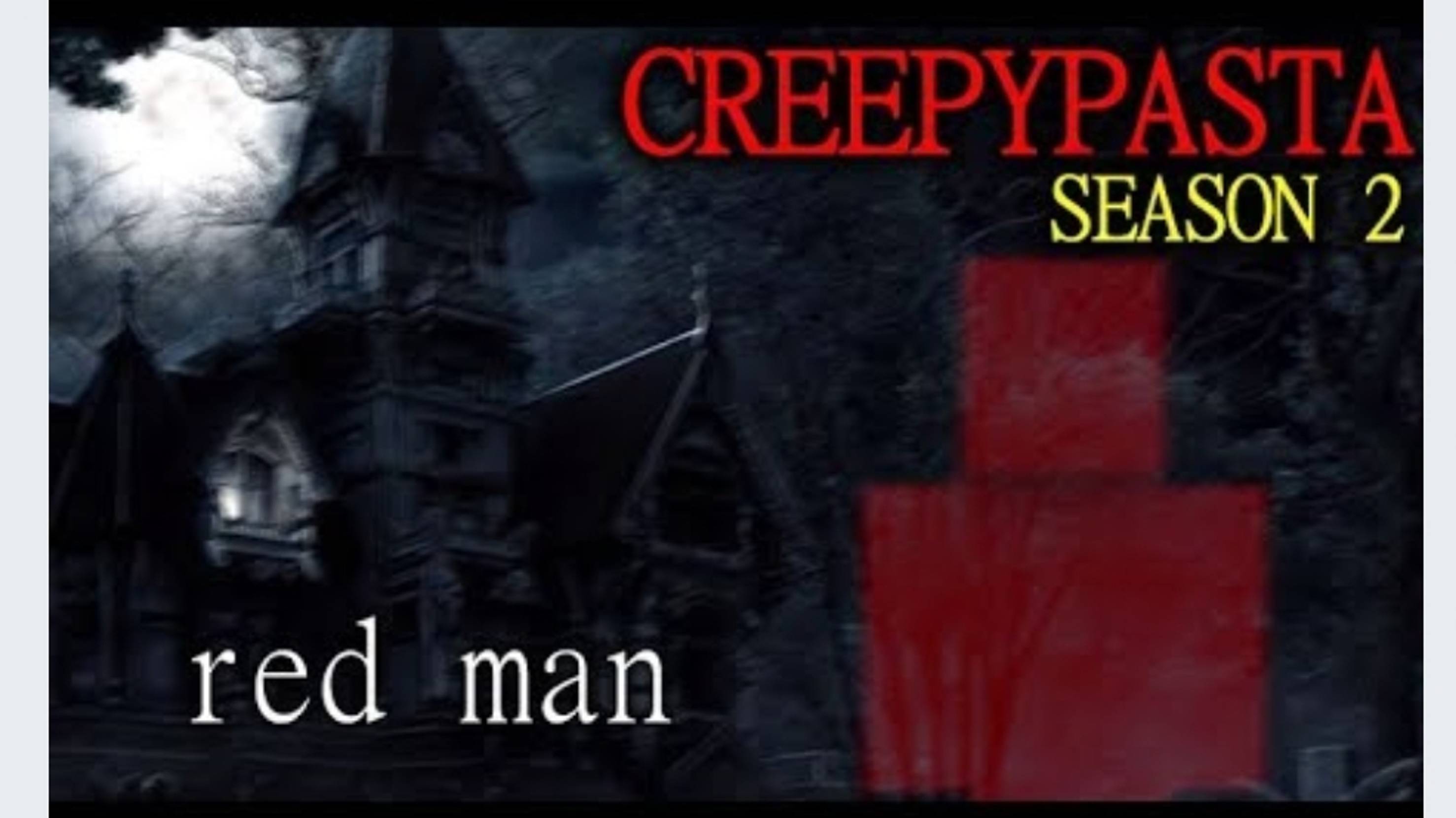 MINECRAFT CREEPYPASTA: The Red Man