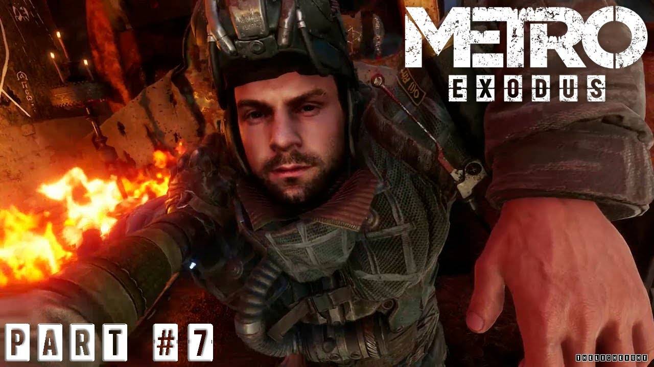Metro: Exodus #7 ➤ Побег
