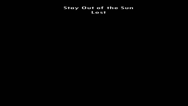 11.10.2024 - Lost - Stay Out of the Sun