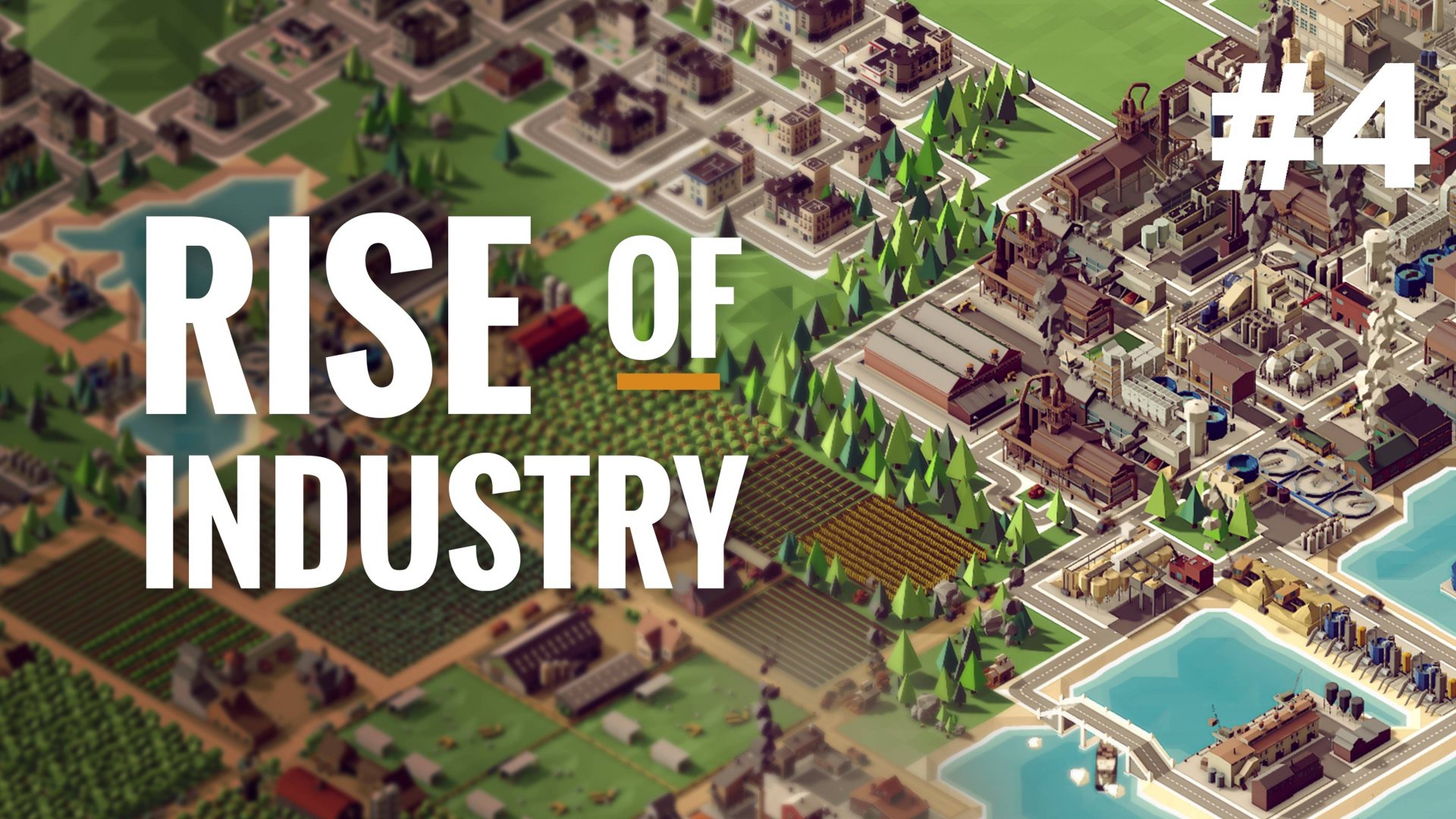 Rise of industry #4 - Улучшели город, ушли в текстиль (прохождение)