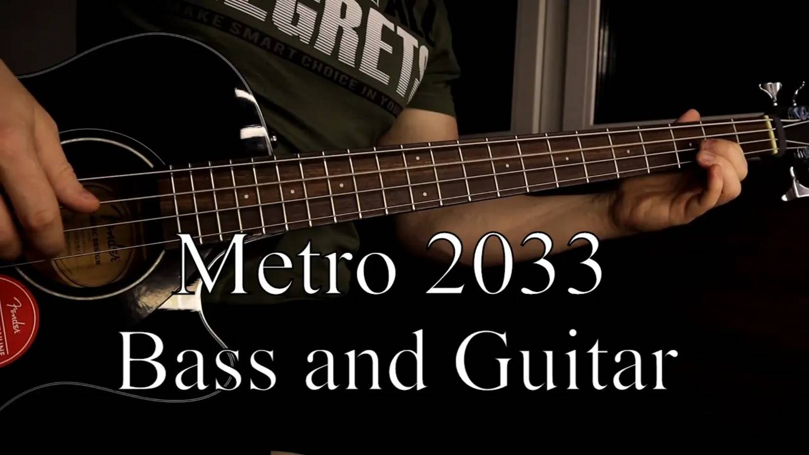Metro 2033 / Fingerstyle Guitar and Bass Guitar
