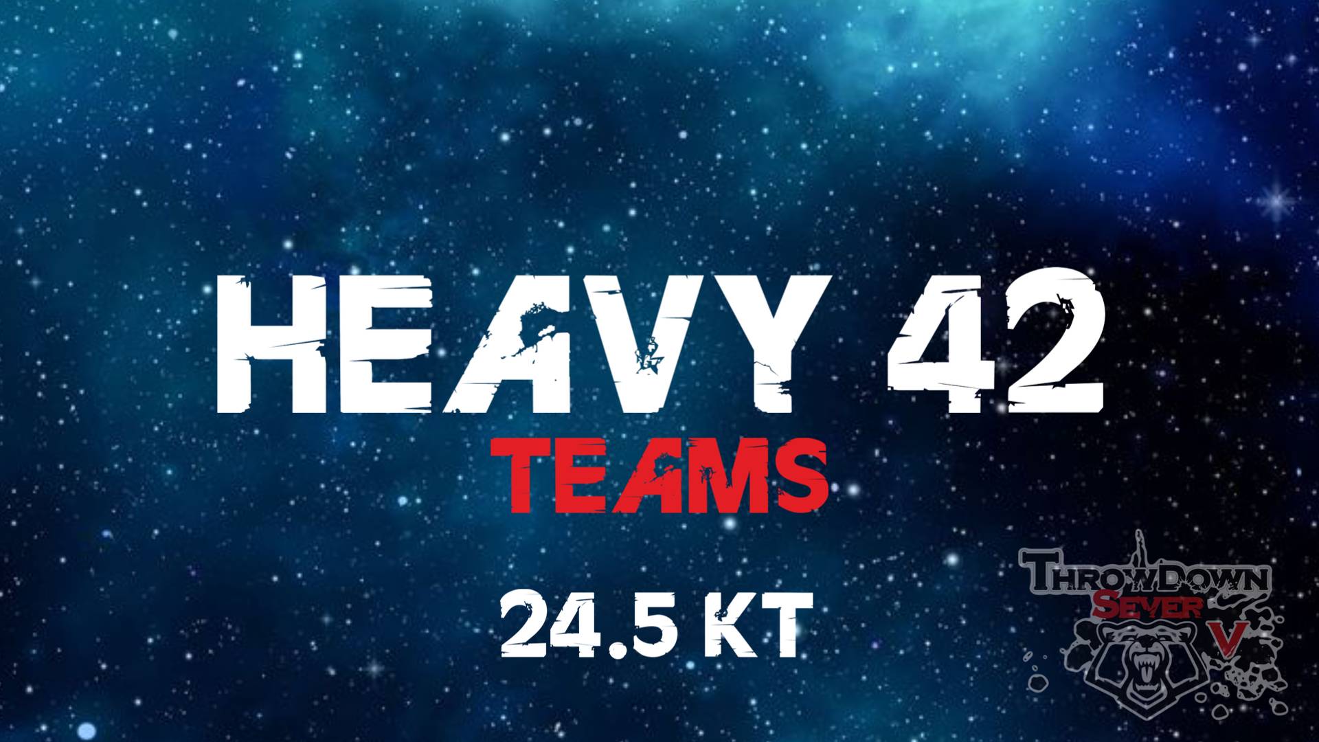 STD 24.5 - "HEAVY 42" (TEAMS)