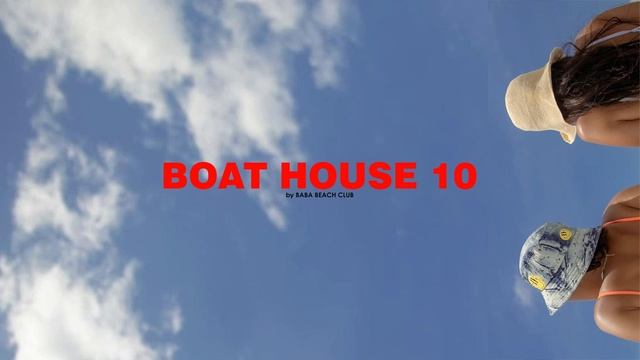 Boat House vol.10 - Chill house mix #house