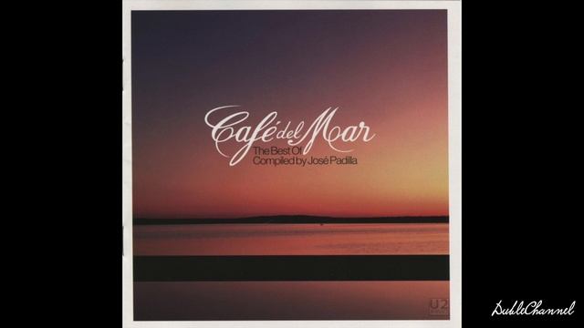 CHILLOUT || Café del Mar 2008 - The Best Of