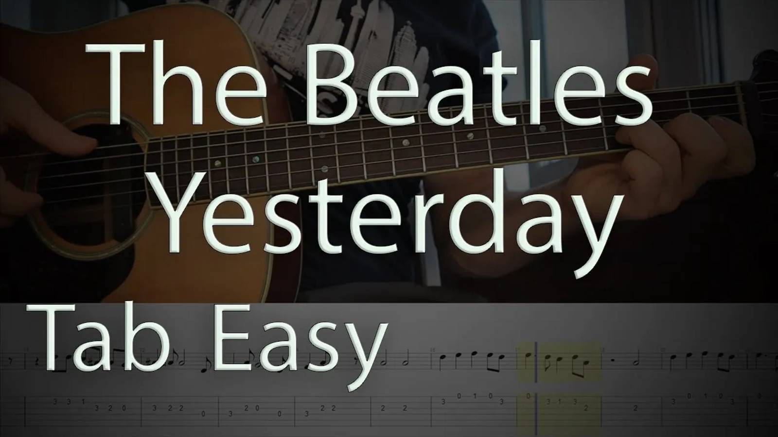 The Beatles - Yesterday / Easy Guitar Tabs Tutorial