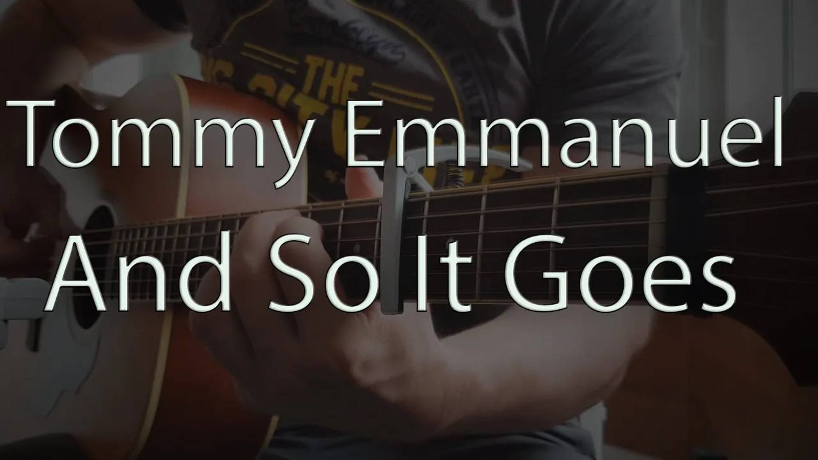 Tommy Emmanuel - And So It Goes / Fingerstyle guitar cover