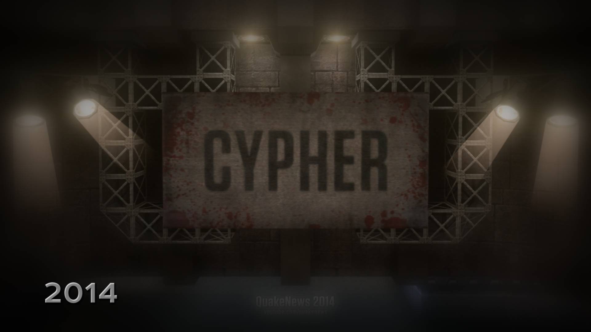 CYPHER CYPHER CYPHER (Quake Live, 2014)