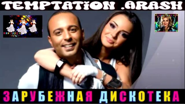 TEMPTATION. ARASH .