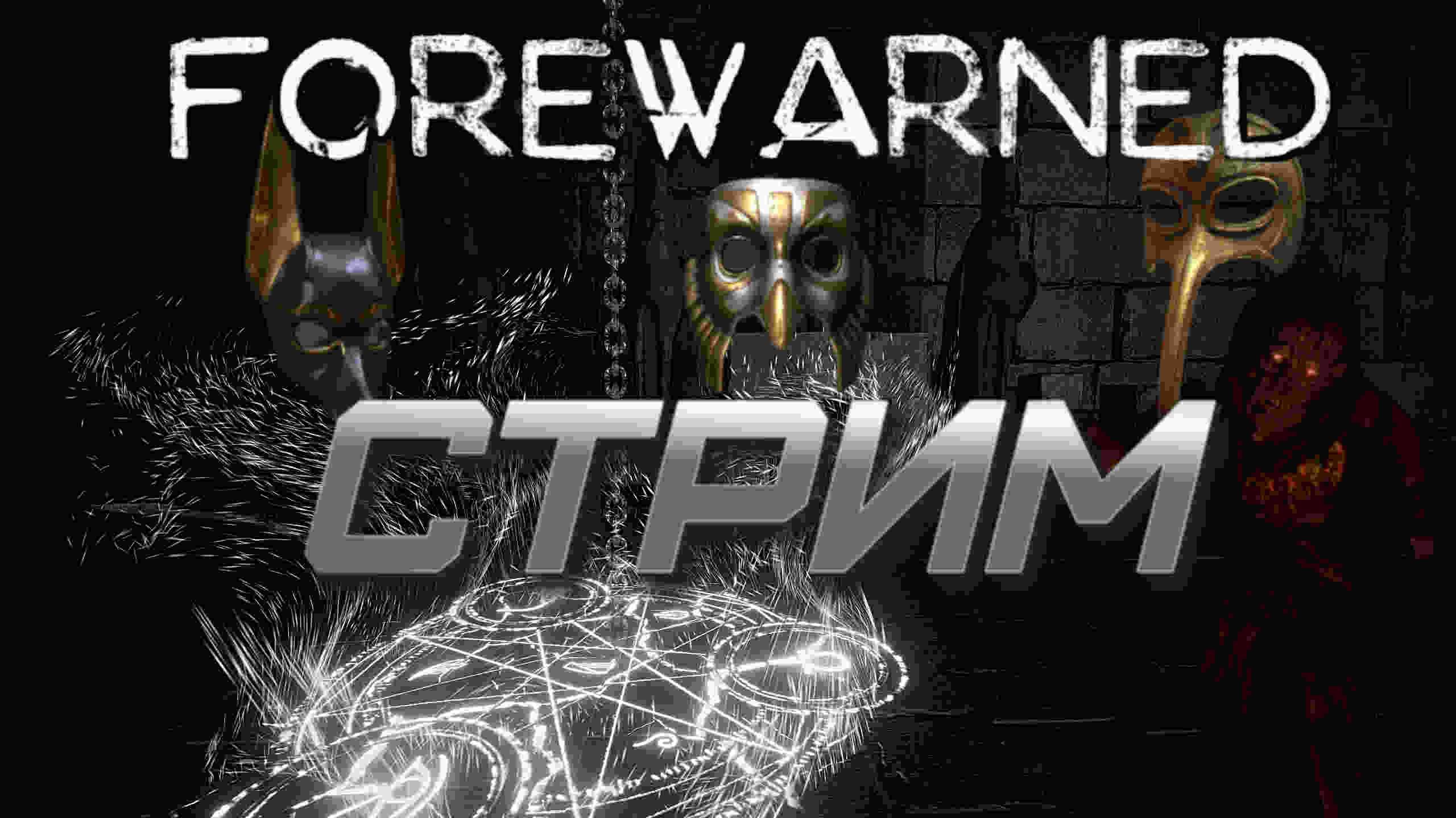 СТРИМ. Forewarned |HALLOWEEN EVENT|