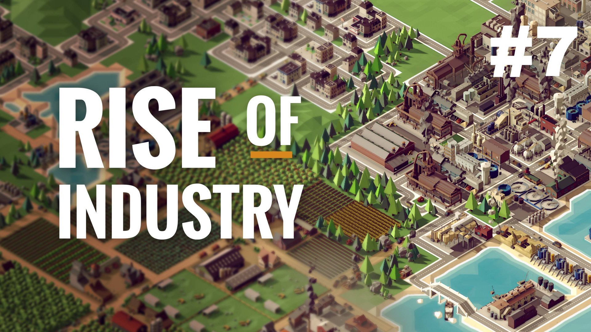 Rise of industry #7 - Усиление производcтва одежды на максимум (прохождение)