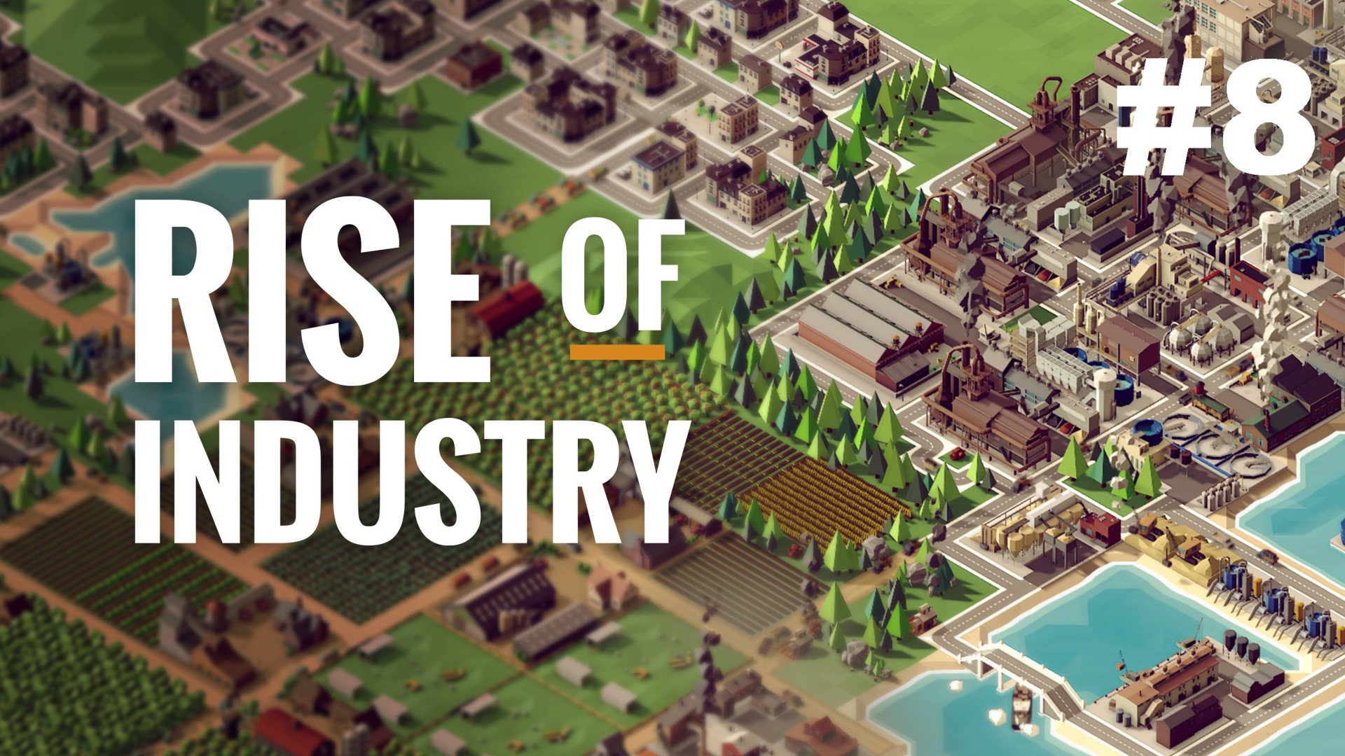 Rise of industry #8 - Первое производства газет (прохождение)