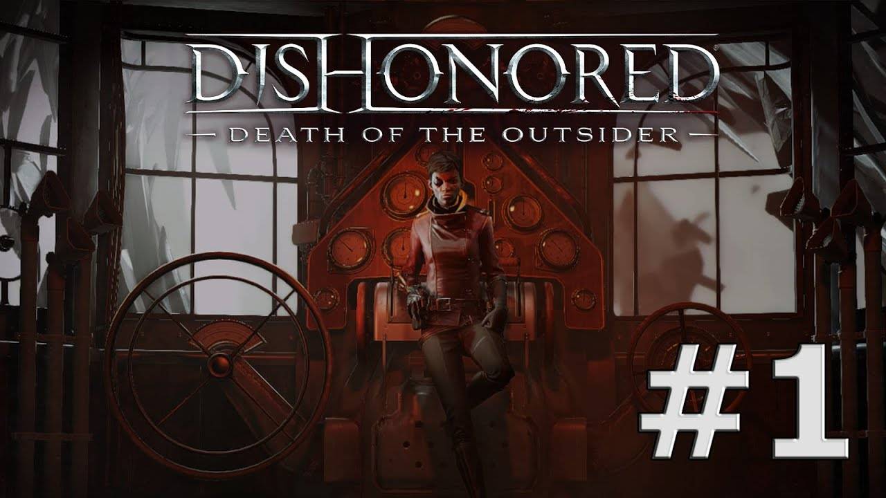Dishonored: Death of the Outsider #1