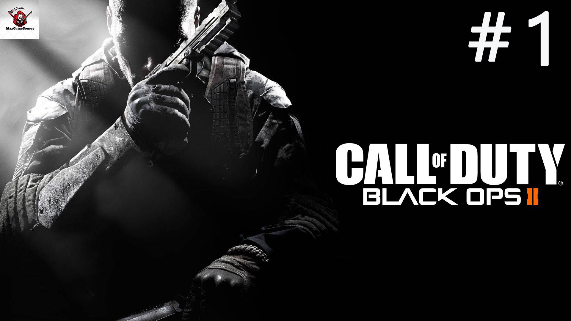 Call of Duty: Black Ops 2➤ПРОХОЖДЕНИЕ 1➤
