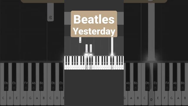 Beatles - Yesterday  #shorts