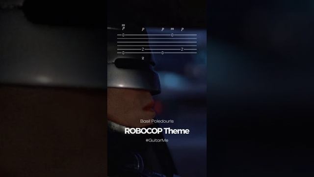 РОБОКОП Тема на Гитаре. Ноты и Табы GuitarMe School | Александр Чуйко