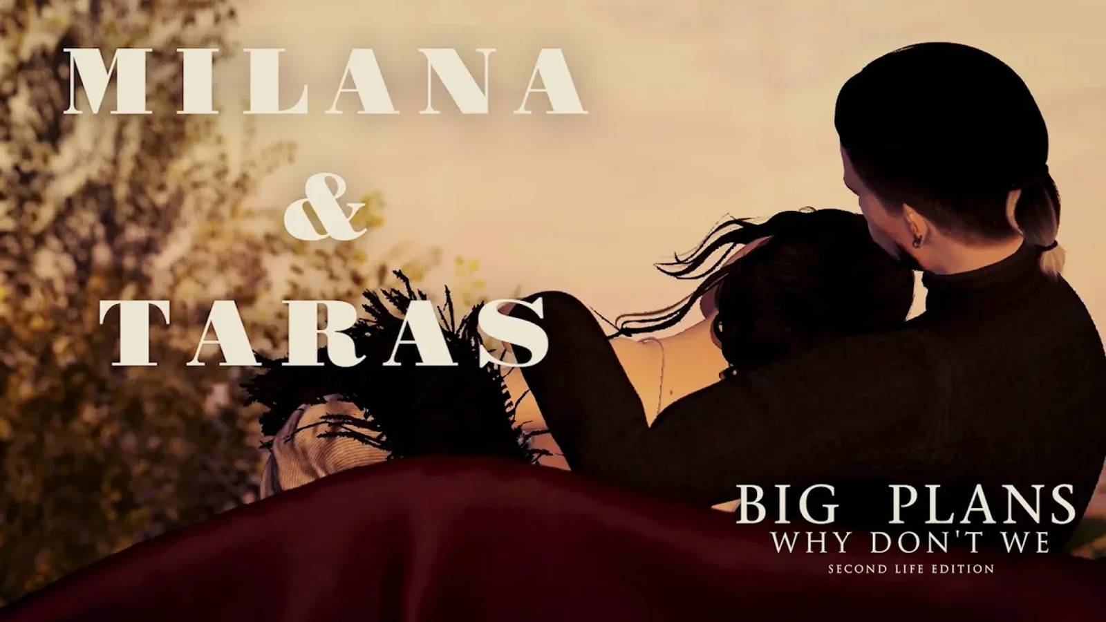 Why Don't We - Big Plans | Second Life edition