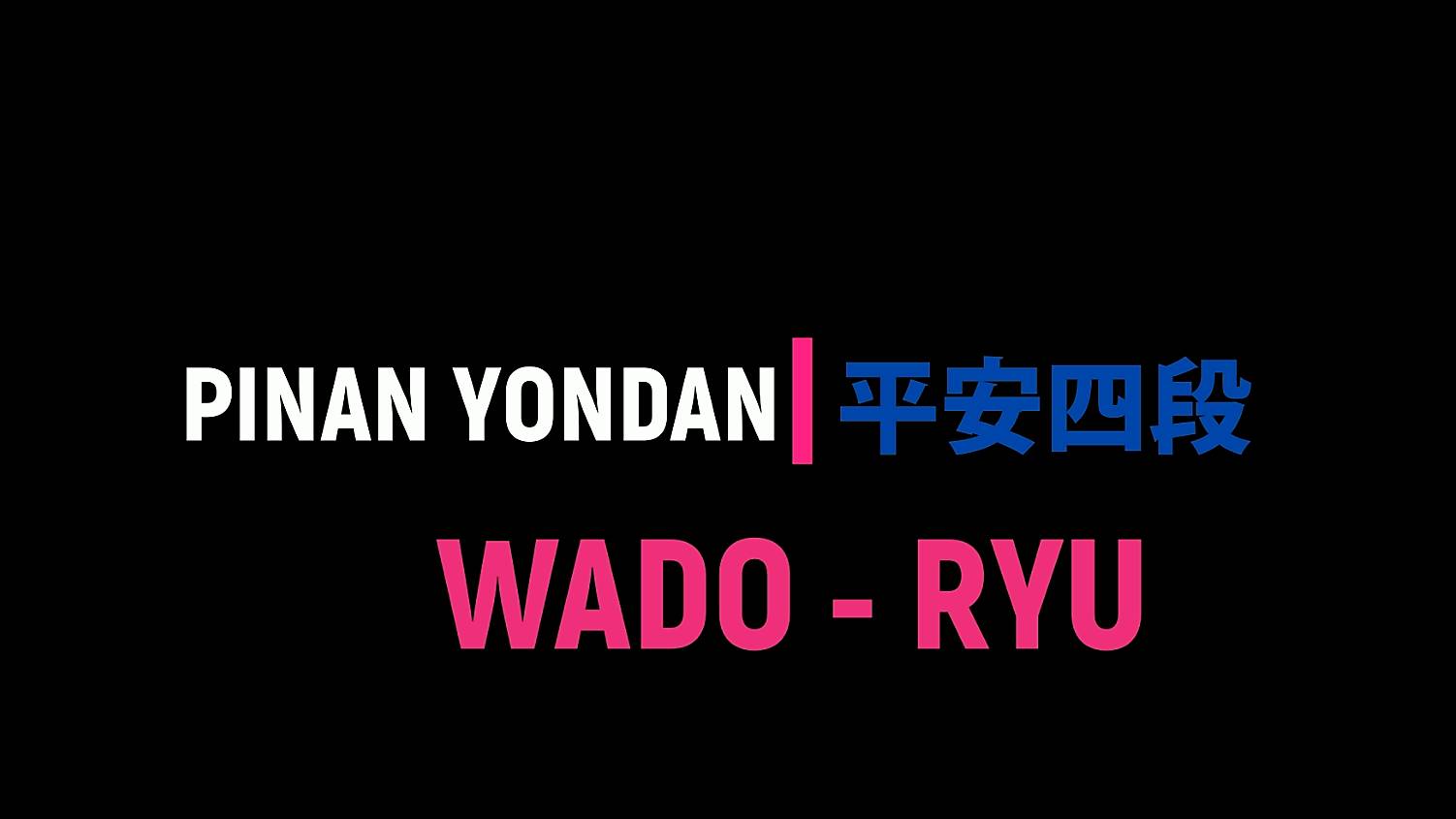 Вадо-рю ката Пинан-Ёндан