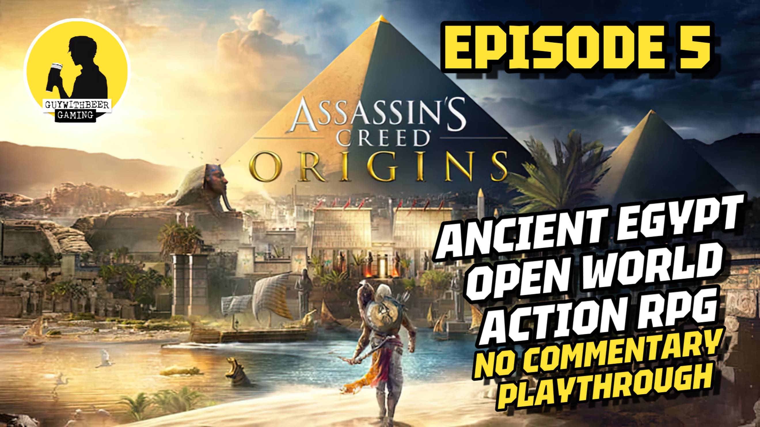 ASSASSIN'S CREED ORIGINS, PLAYTHROUGH [EPISODE 5] #assassinscreedorigins #playthrough