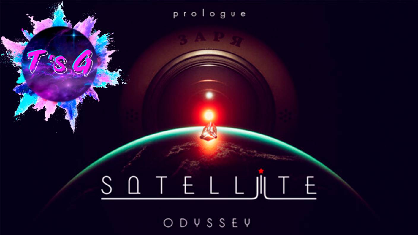 Satellite Odyssey Prologue # 1 - УЖАСЫ КОСМОСА