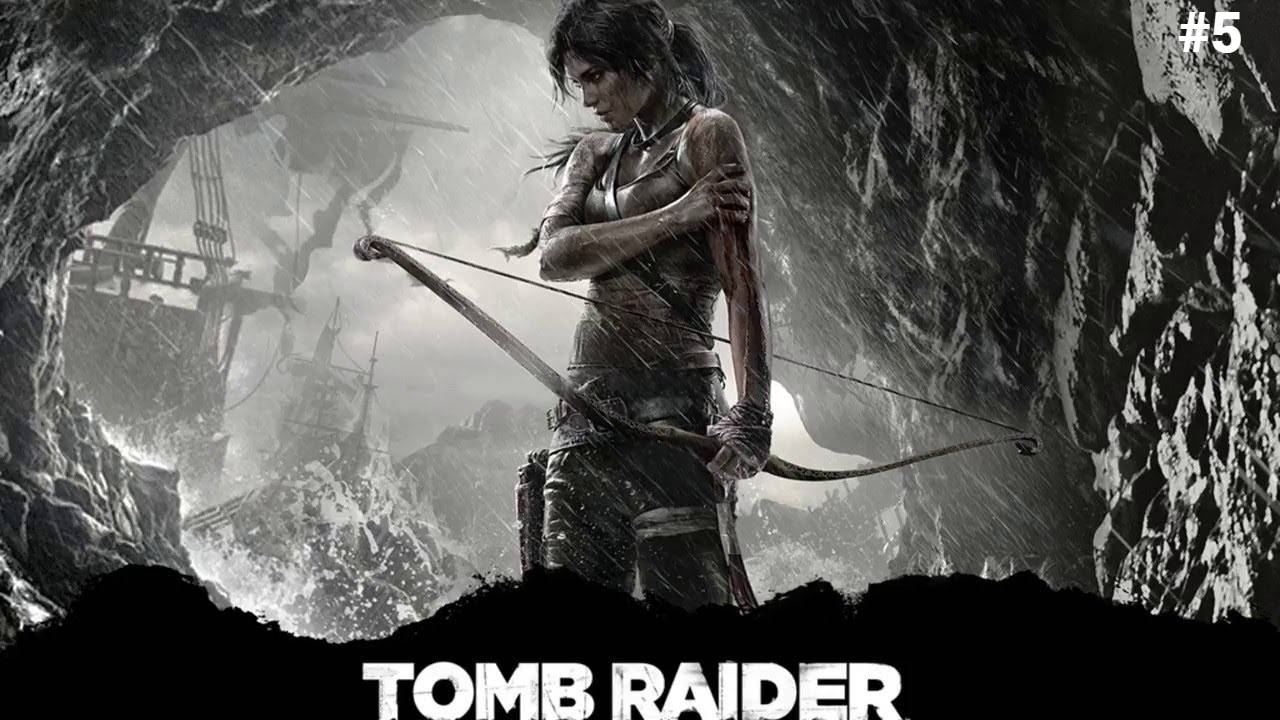 TOMB RAIDER (2013) ◉ ПРОХОЖДЕНИЕ # 5