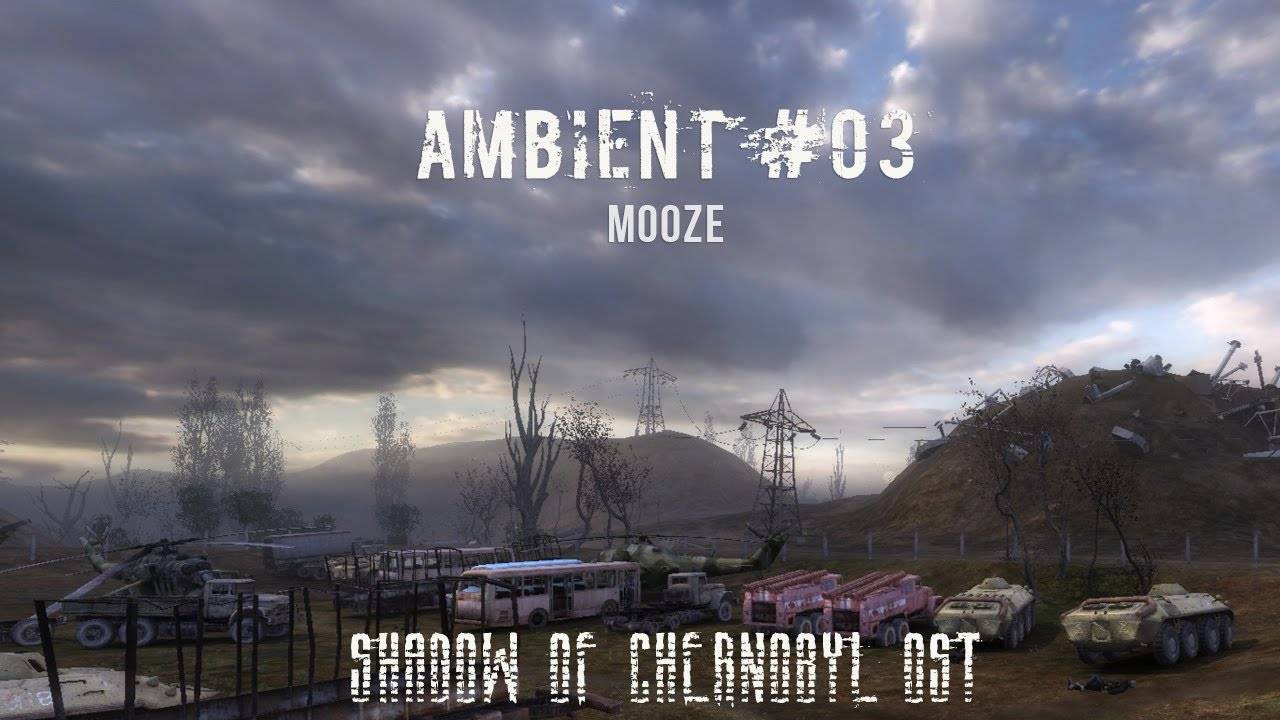 S.T.A.L.K.E.R. Shadow of Chernobyl (2007). Ambient #03. Game Soundtrack.