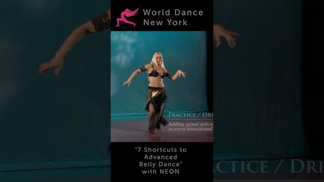 7 Shortcuts to Advanced Belly Dance with Neon - #shorts - trailer