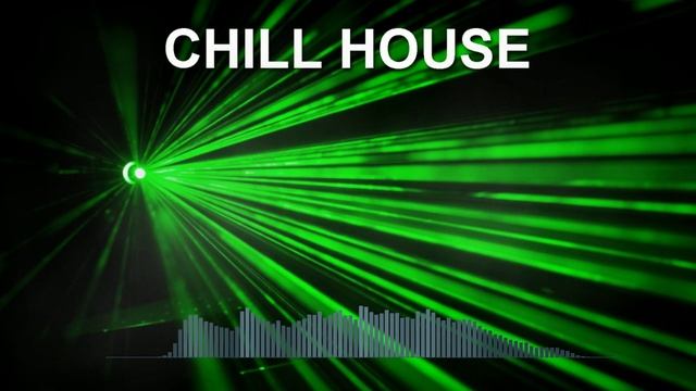 Chill House (Dance Space)