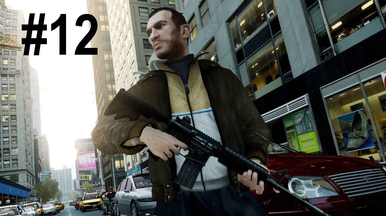 #12 Grand Theft Auto IV ГТА 4 прохождение