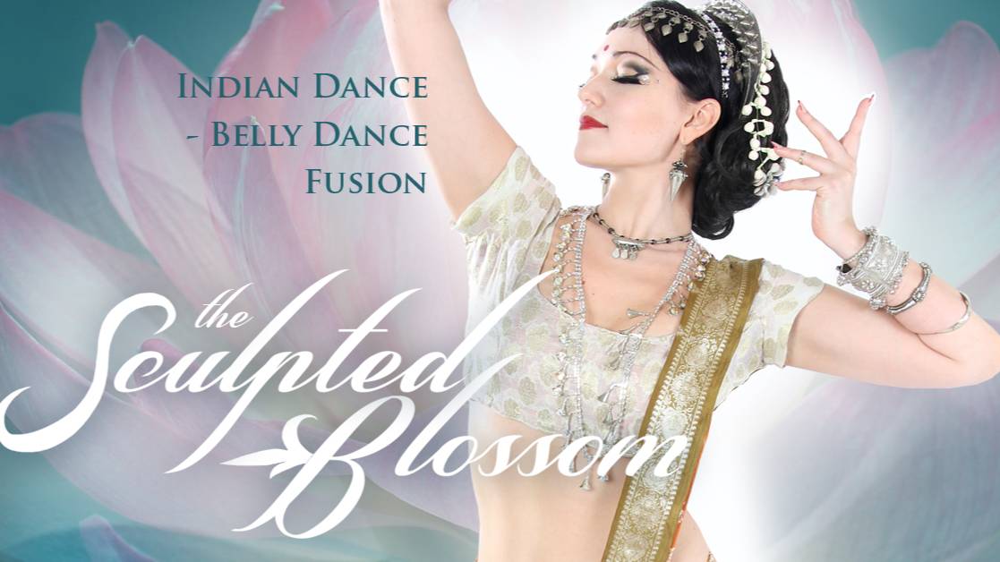 The Sculpted Blossom - Classical Indian - Belly Dance Fusion - Irina Akulenko - Trailer