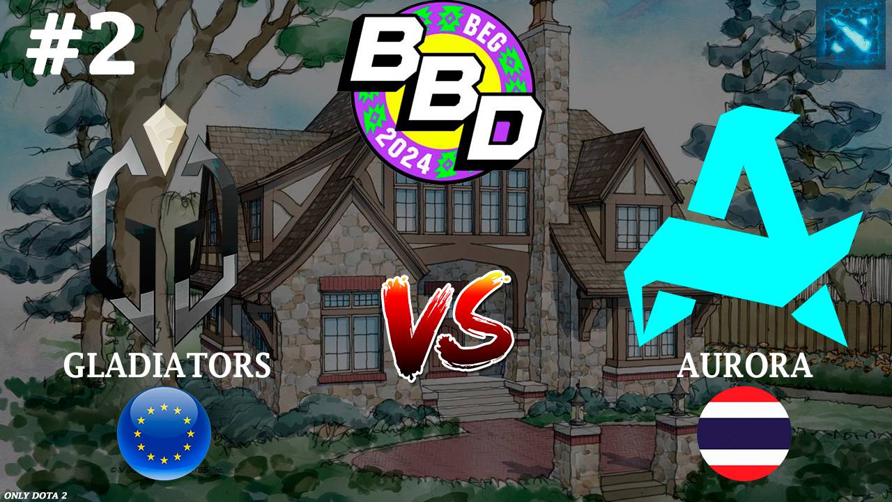 Gladiators vs Aurora #1 (BO3) BetBoom Dacha Belgrade