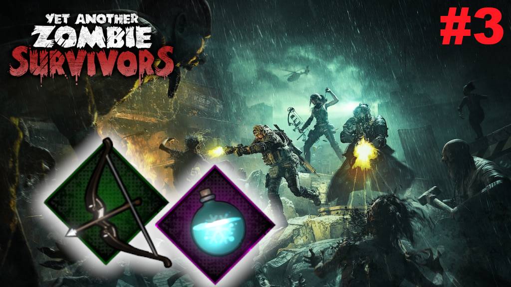 Зелья и луки.#3 Yet Another Zombie Survivors.