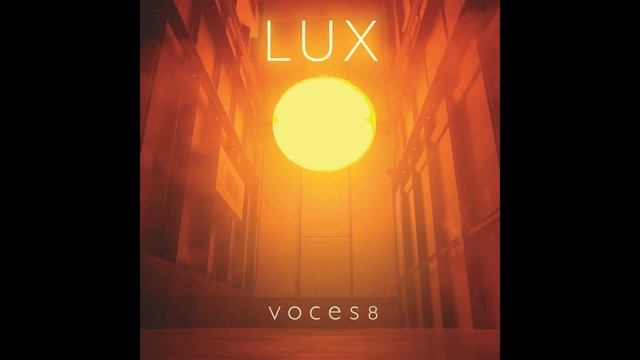 Voces8 - Lux (CD 2015)