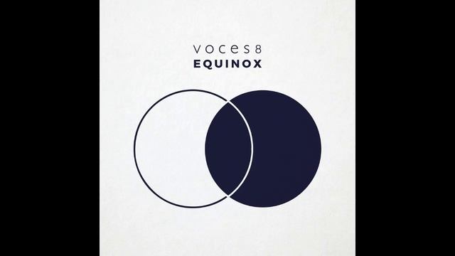 Voces8 – Equinox (CD 2018)